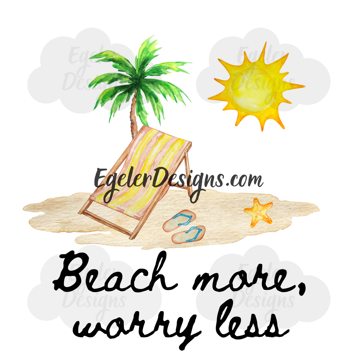 Beach More, Worry Less PNG – Egeler Designs