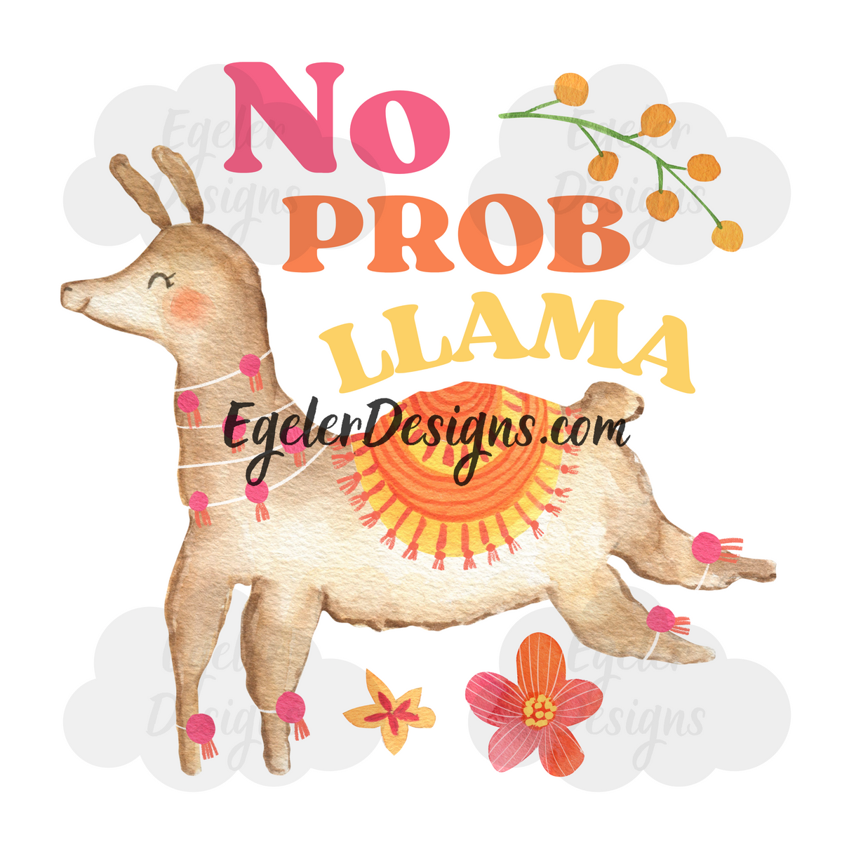 No Probllama PNG – Egeler Designs
