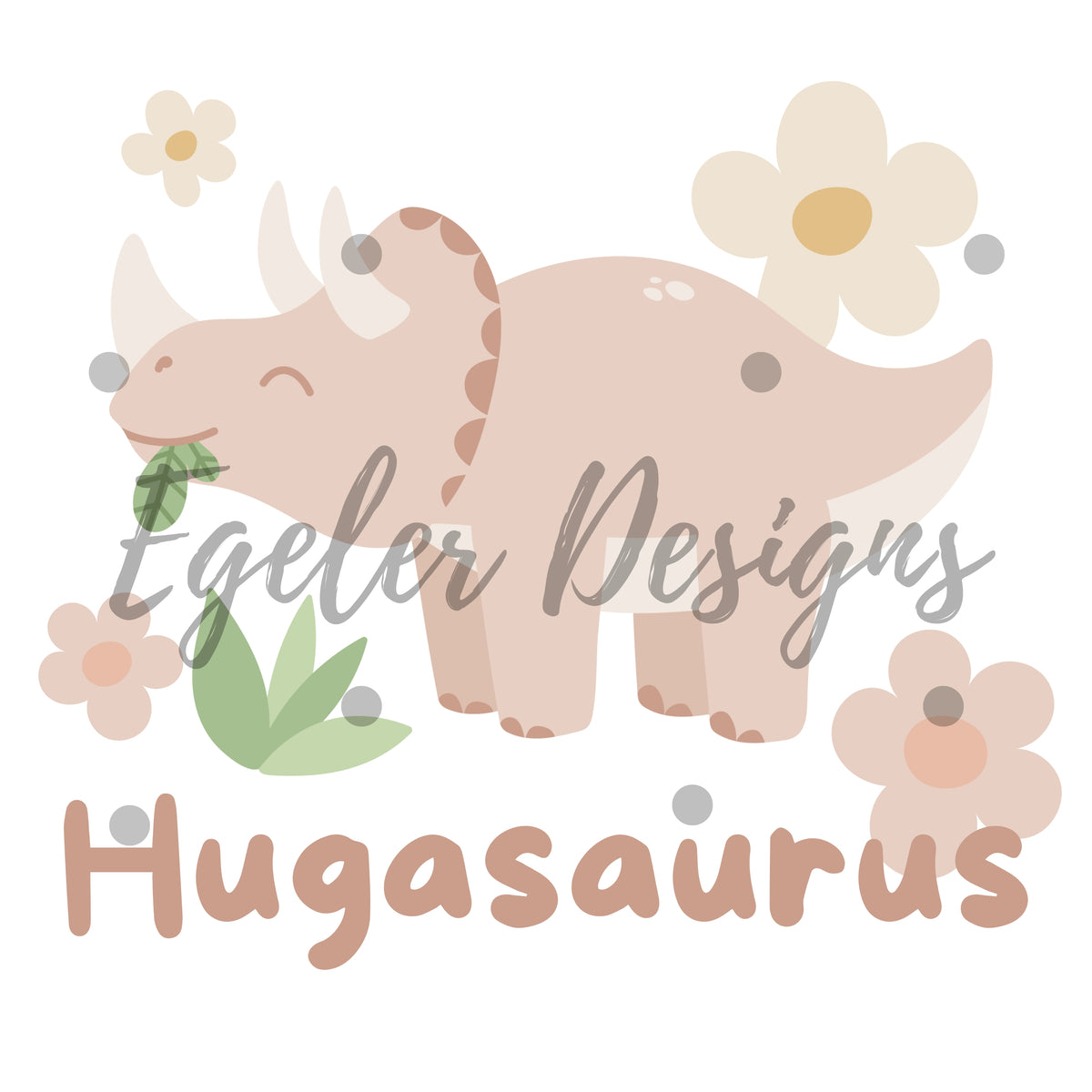 Hugasaurus PNG – Egeler Designs