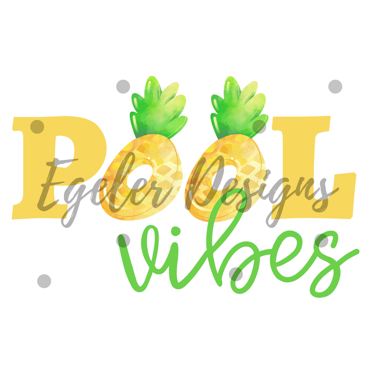 Pool Vibes PNG (LIMITED 20) – Egeler Designs